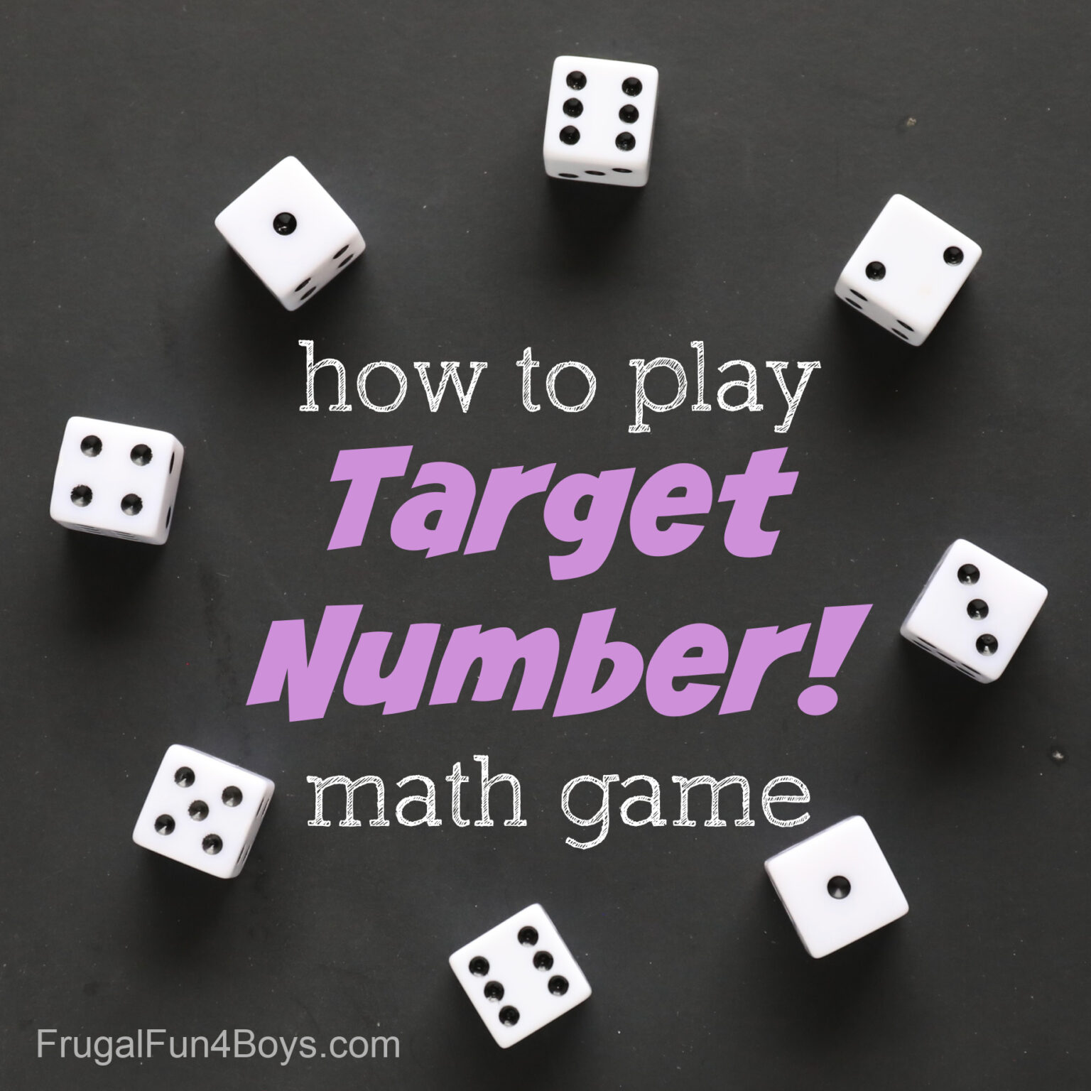 How to Play Target Number {A Math Dice Game!} - Frugal Fun For Boys and ...