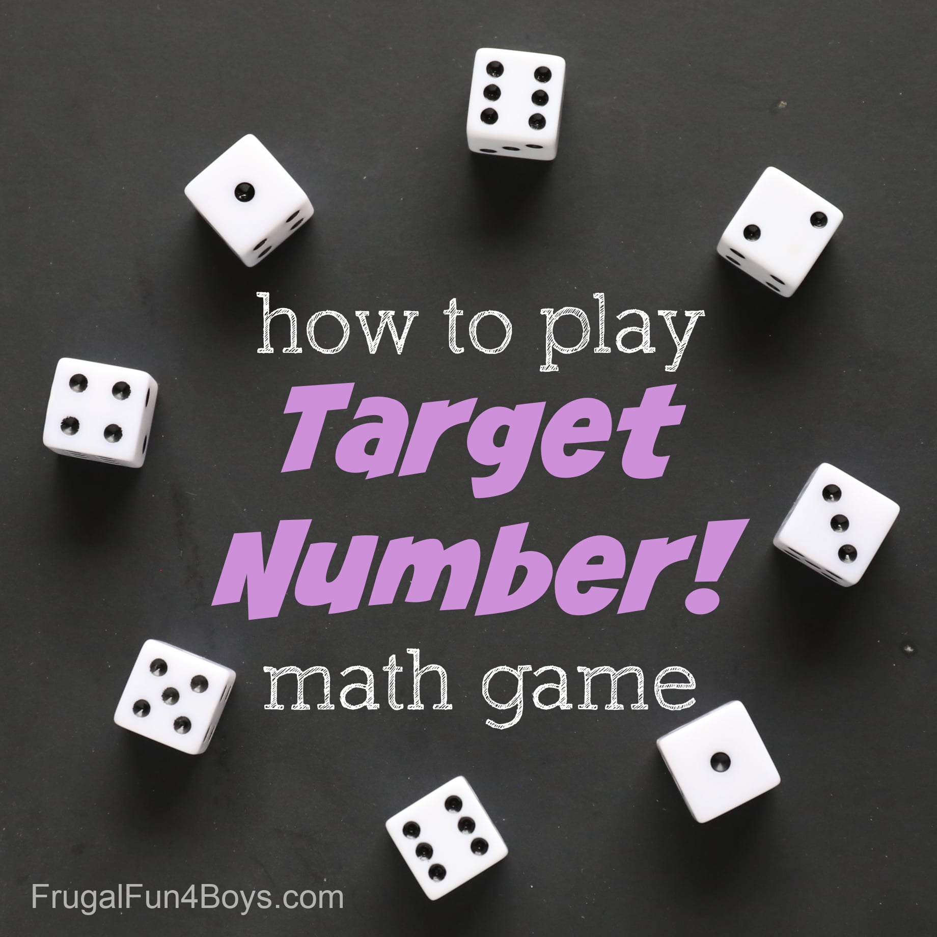 How to Play Target Number {A Math Dice Game!} - Frugal Fun For Boys and ...